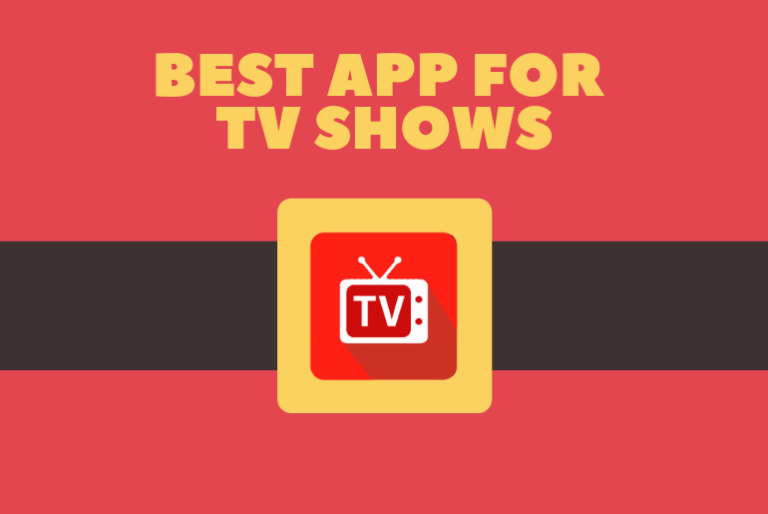 What is the Best App for TV Shows?